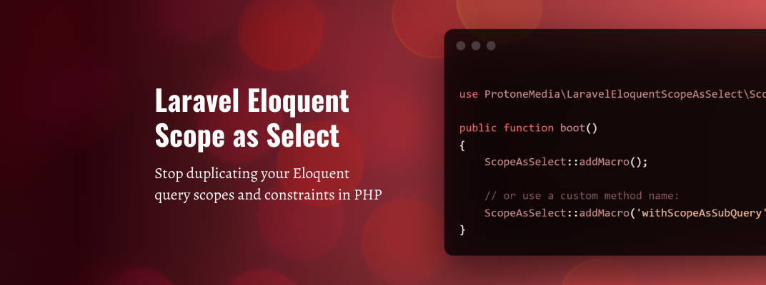 Reuse Query Scopes & Constraints as a Subquery in Laravel